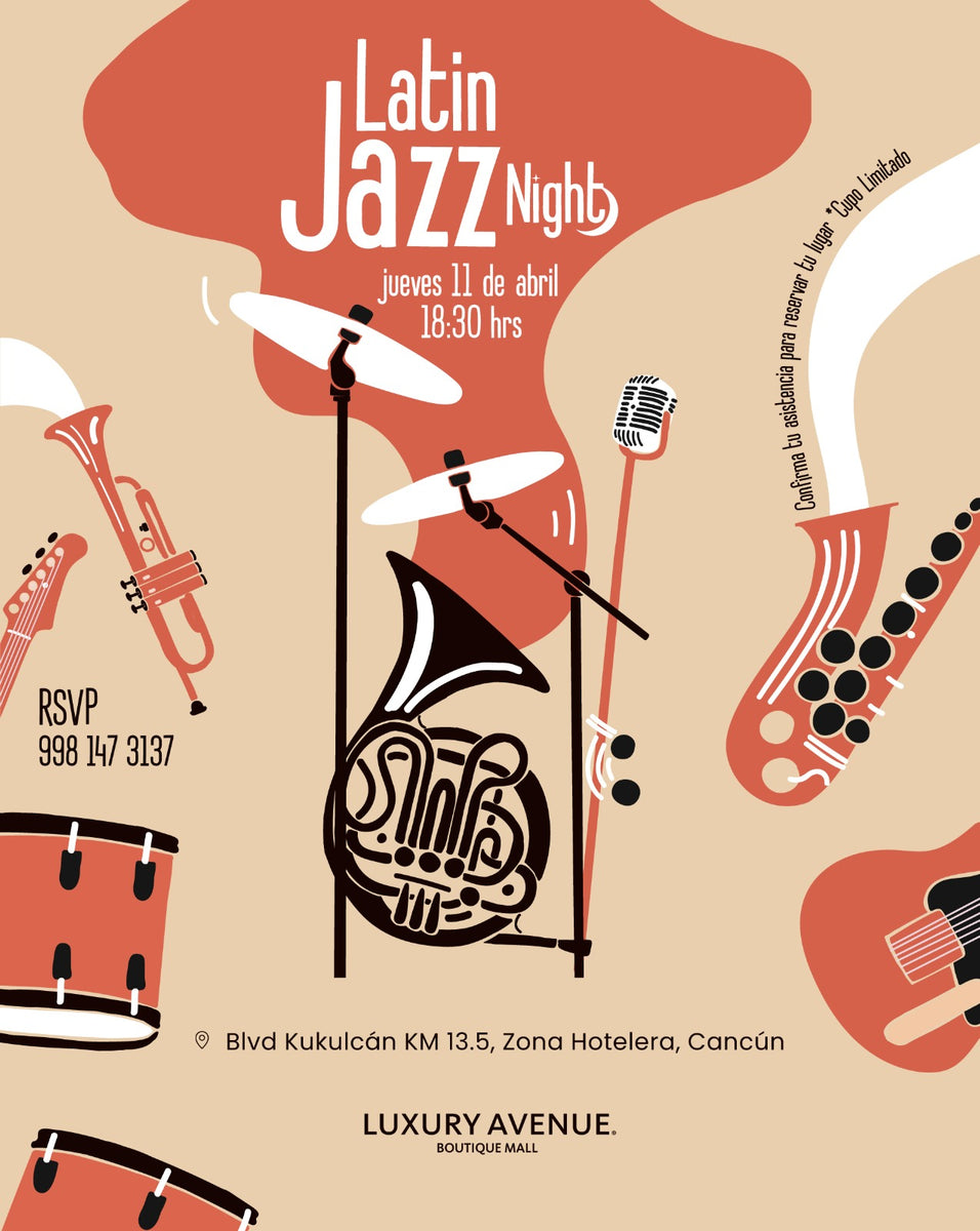 Latin Jazz Nights at Luxury Avenue Mall – Luxury Avenue Mx